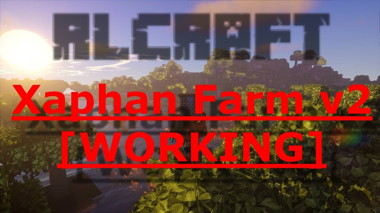 RLCraft - The Xaphan Farm v2 - Free / Easy XP Farm In RLCraft [WORKING ...
