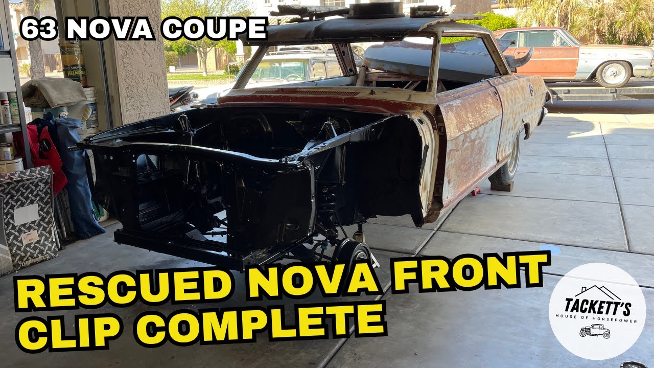 The Rescued 63 Nova Coupe Front Clip is Complete! - YouTube