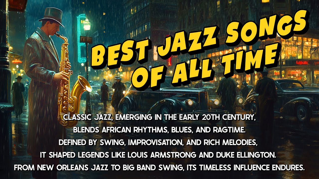 Legendary Jazz Standards | 30 Unforgettable Songs That Shaped Classic ...