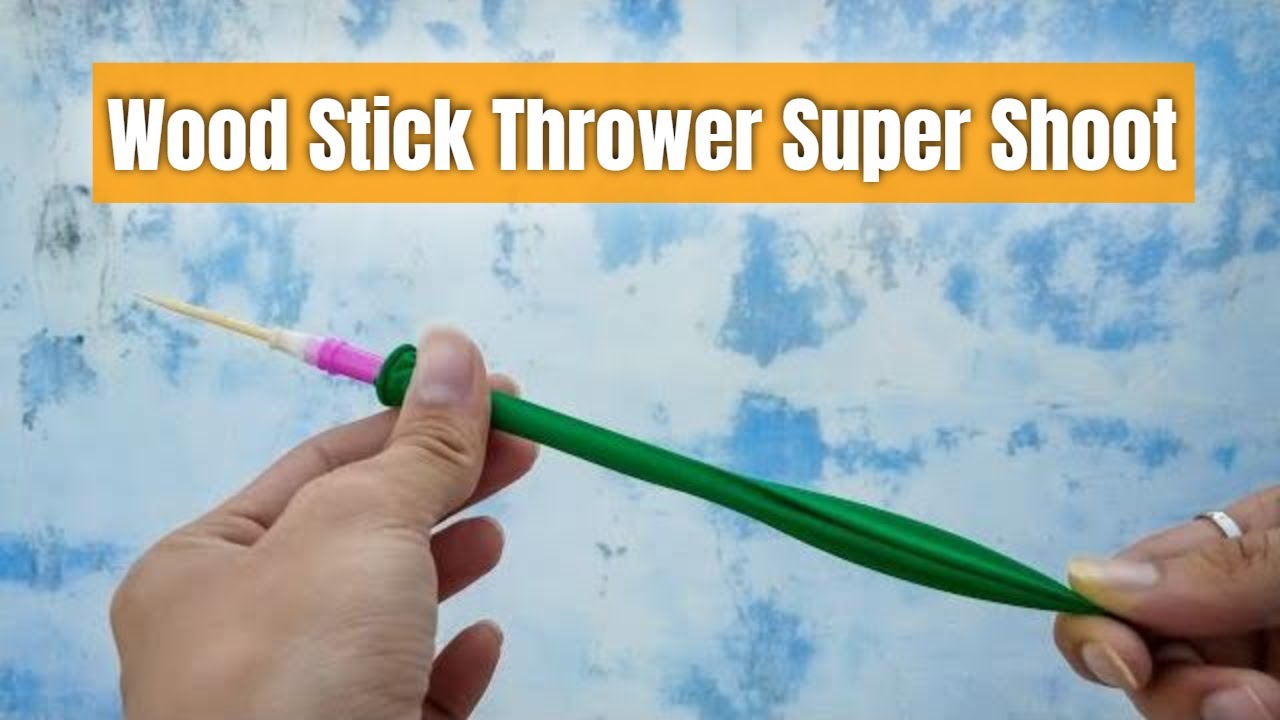 How To Make A Wood Stick Thrower ( Super Shot ) - YouTube