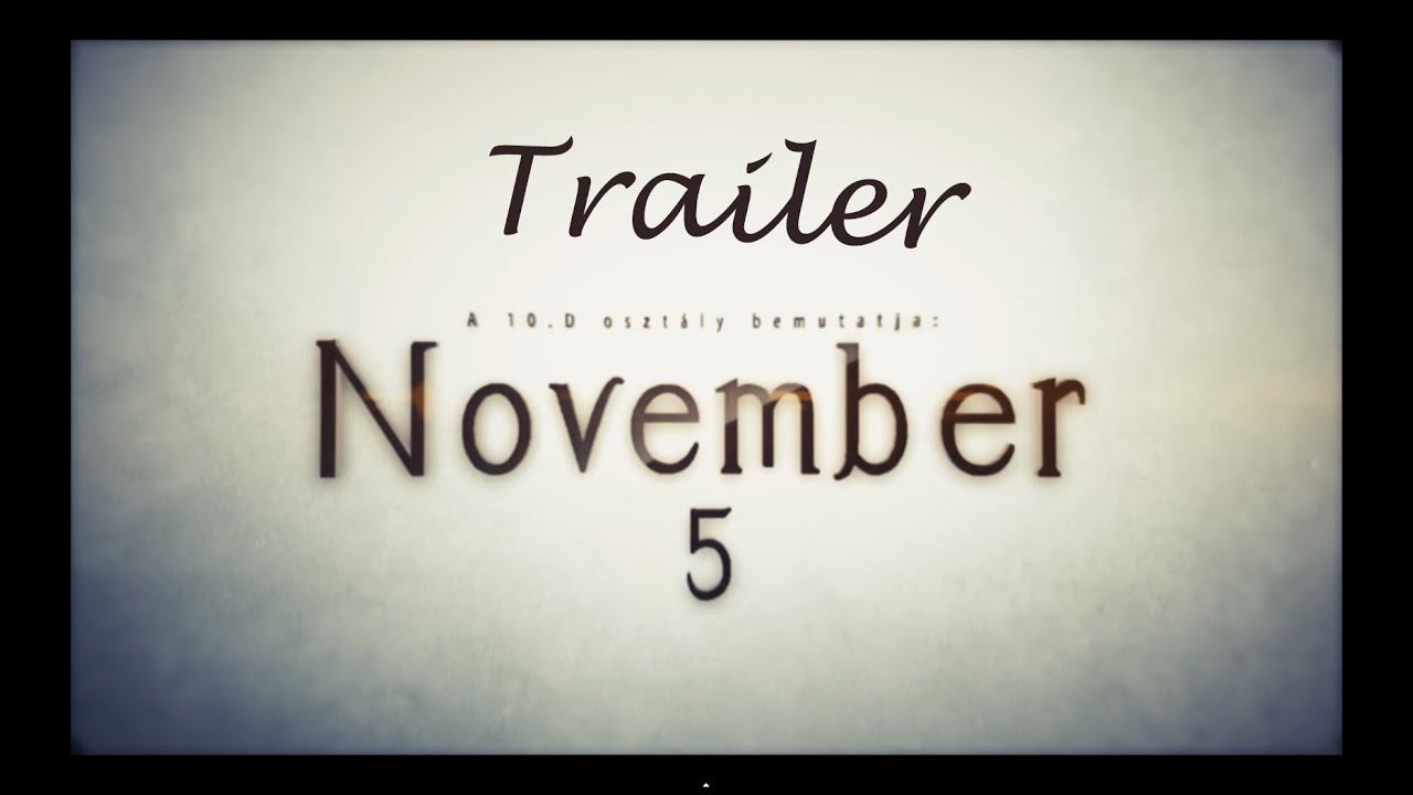 November 5 Teaser Trailer - YouTube