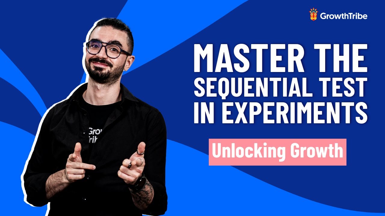 Unlocking Growth: Mastering the Sequential Test in Experiments - YouTube