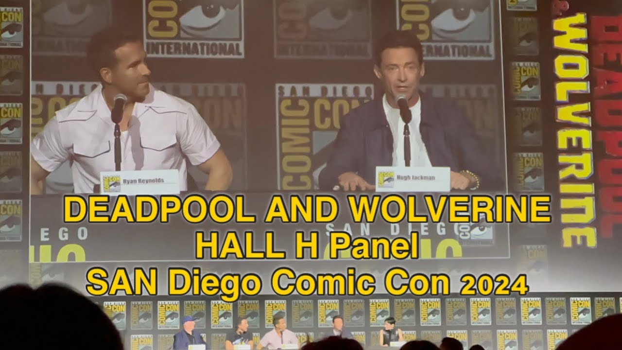 DEADPOOL And WOLVERINE HALL H Panel At San Diego Comic Con 2024 (MAJOR ...