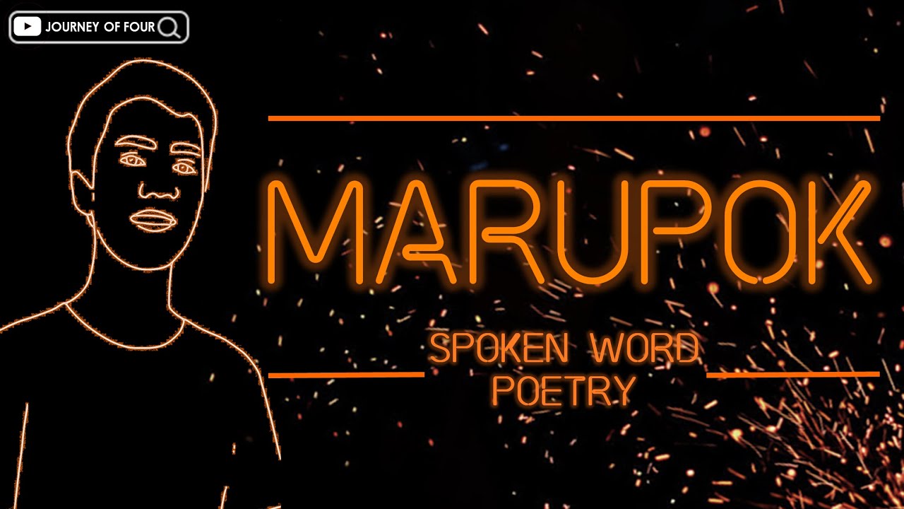 MARUPOK | SPOKEN WORD POETRY TAGALOG | TULA NG PAG-IBIG Part 2 - YouTube