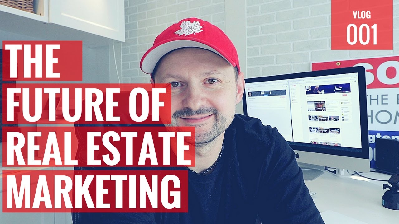 Real Estate Marketing for Today's Real Estate Agent - Vlog #1 - YouTube