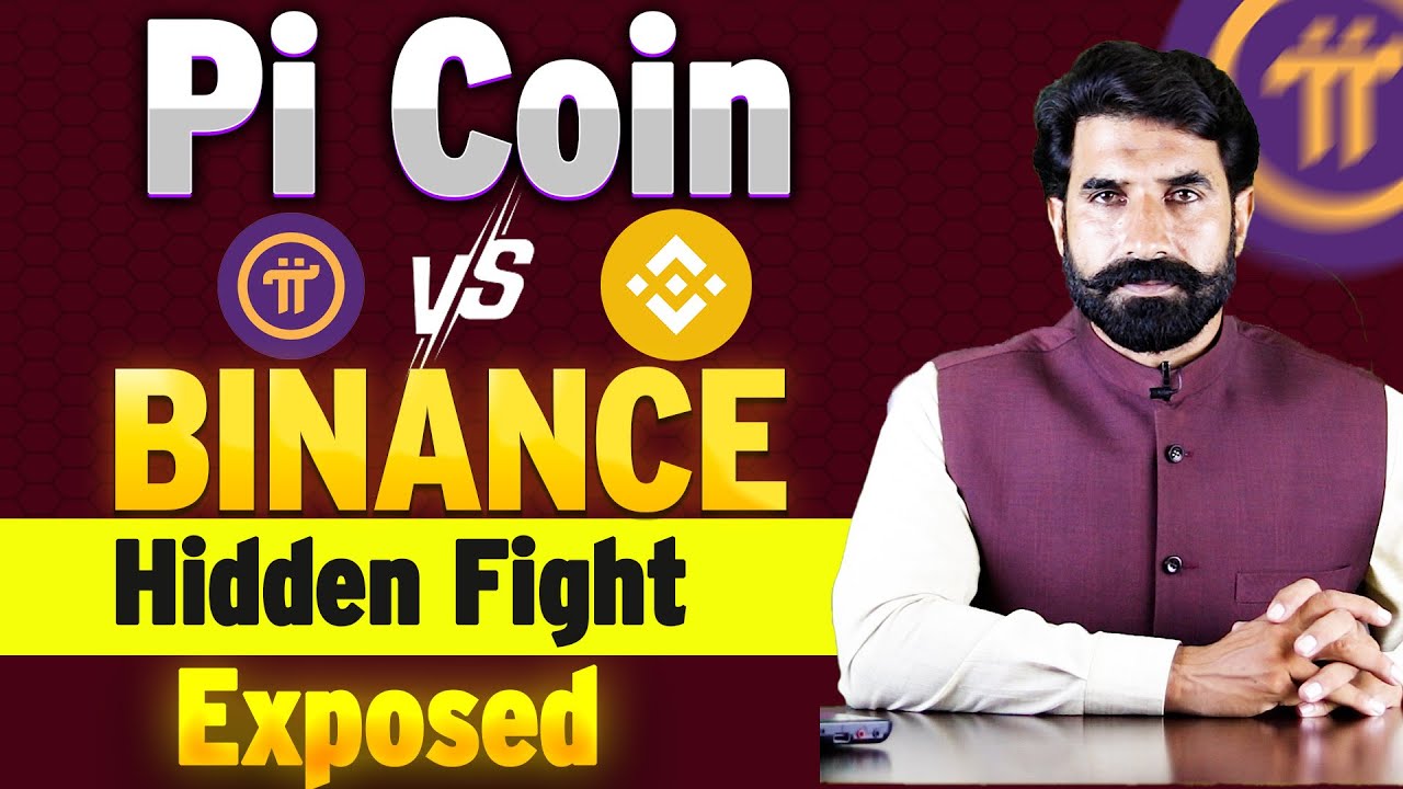 Binance Vs Pi Coin, Hidden Fight Exposed | Pi Coin on Binance | Pi ...