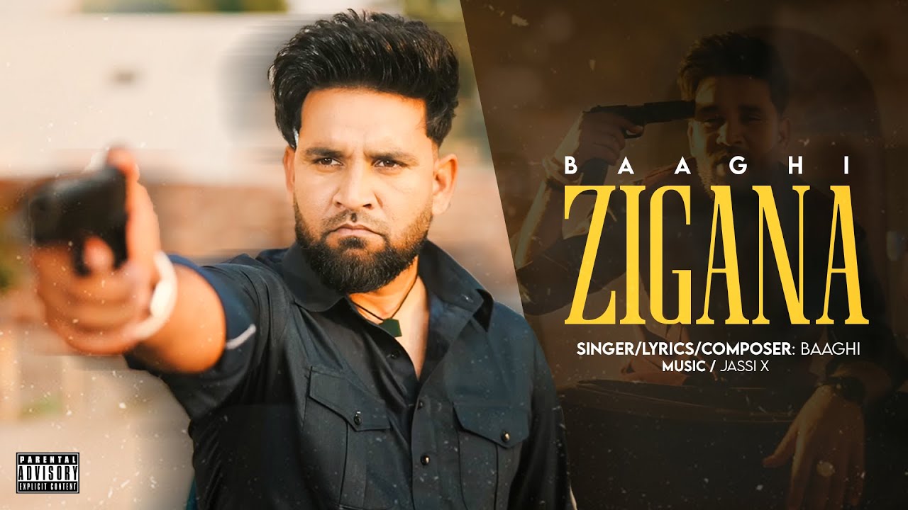 Zigana By Baaghi New (Album) New Song Of Baaghi, Latest Punajbi Song ...
