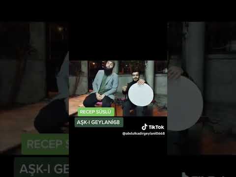 aşk geylani recep süslü