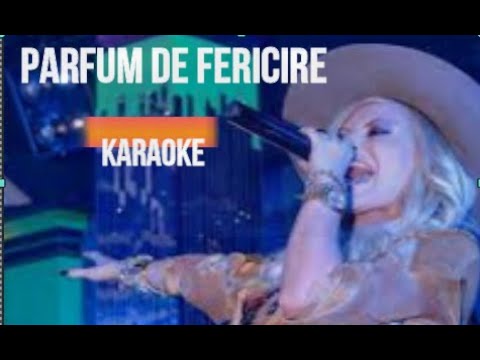 Parfum de Fericire  - Karaoke - Delia