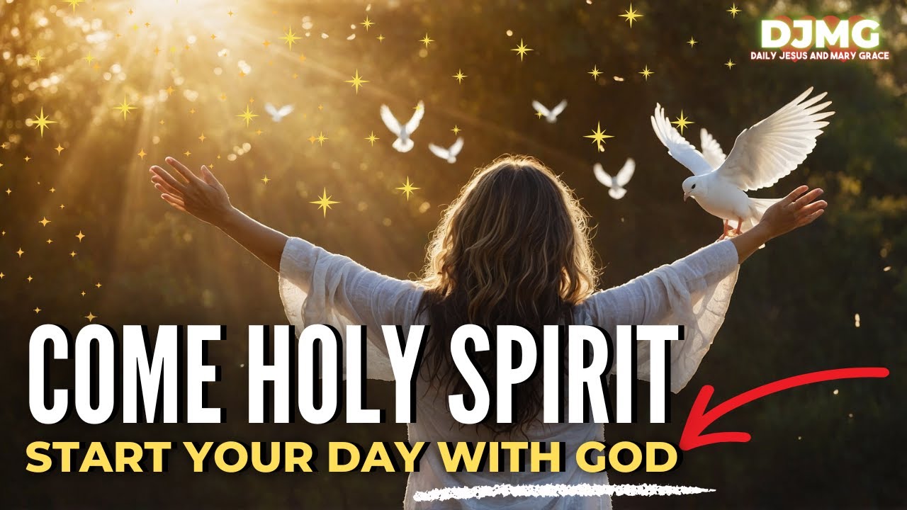 INVITE The Holy Spirit Into Your Day | Best Morning Prayer To Start ...