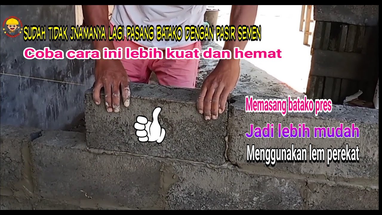memasang batako pres jadi lebih mudah dan cepat dengan menggunakan lem perekat bata ringan - YouTube