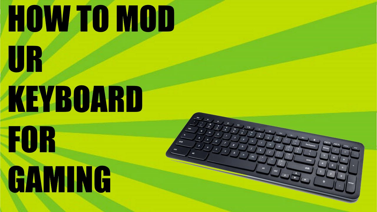 How to: Mod Your Keyboard For Gaming - YouTube