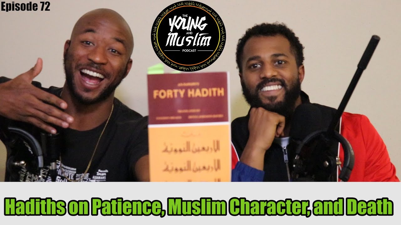 The Young and Muslim Podcast:Episode 72. Hadith Talk 2 - YouTube