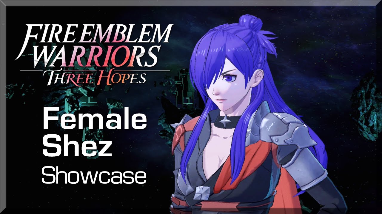 Fire Emblem Warriors Three Hopes: Female Shez Showcase! - YouTube