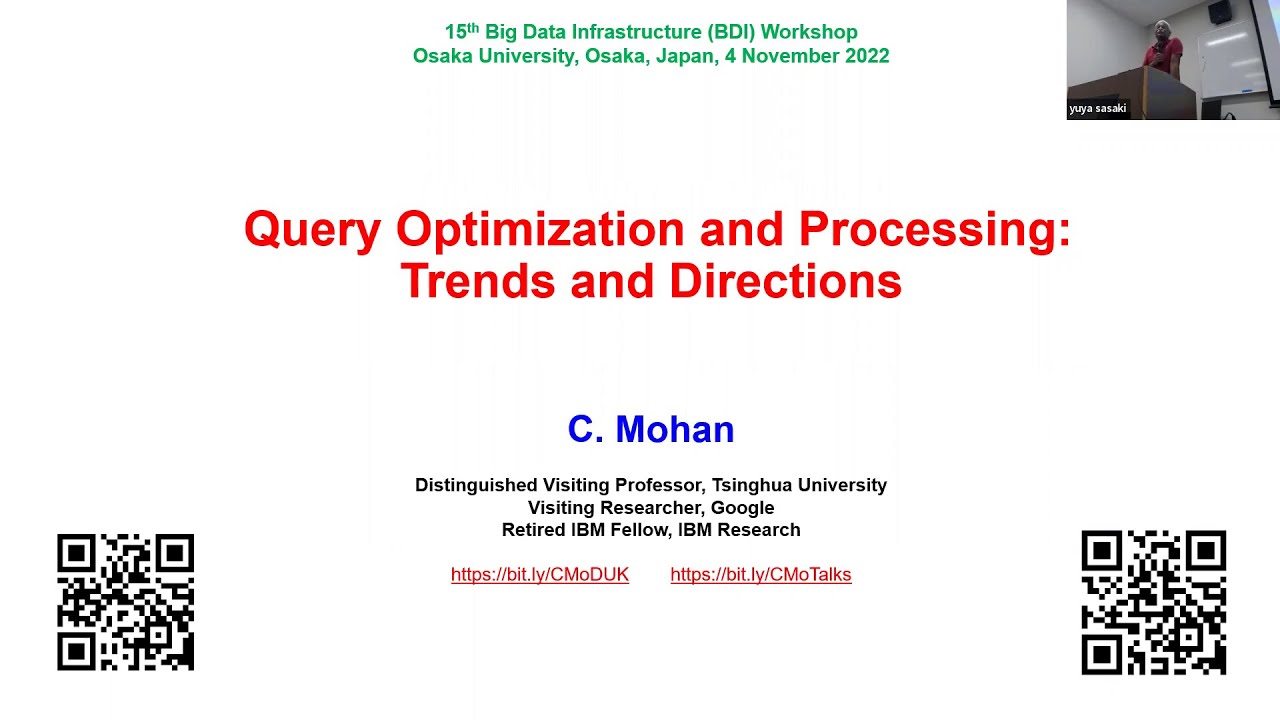 Query Optimization and Processing: Trends and Directions by C. Mohan - YouTube
