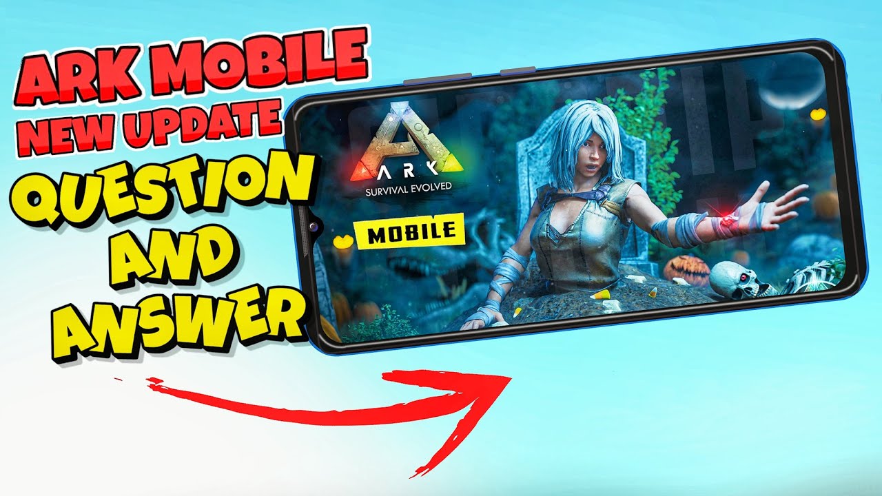 Q&A 2024 🔥🔥 : Ark Mobile Revamp Question and Answer : ARK Ultimate ...