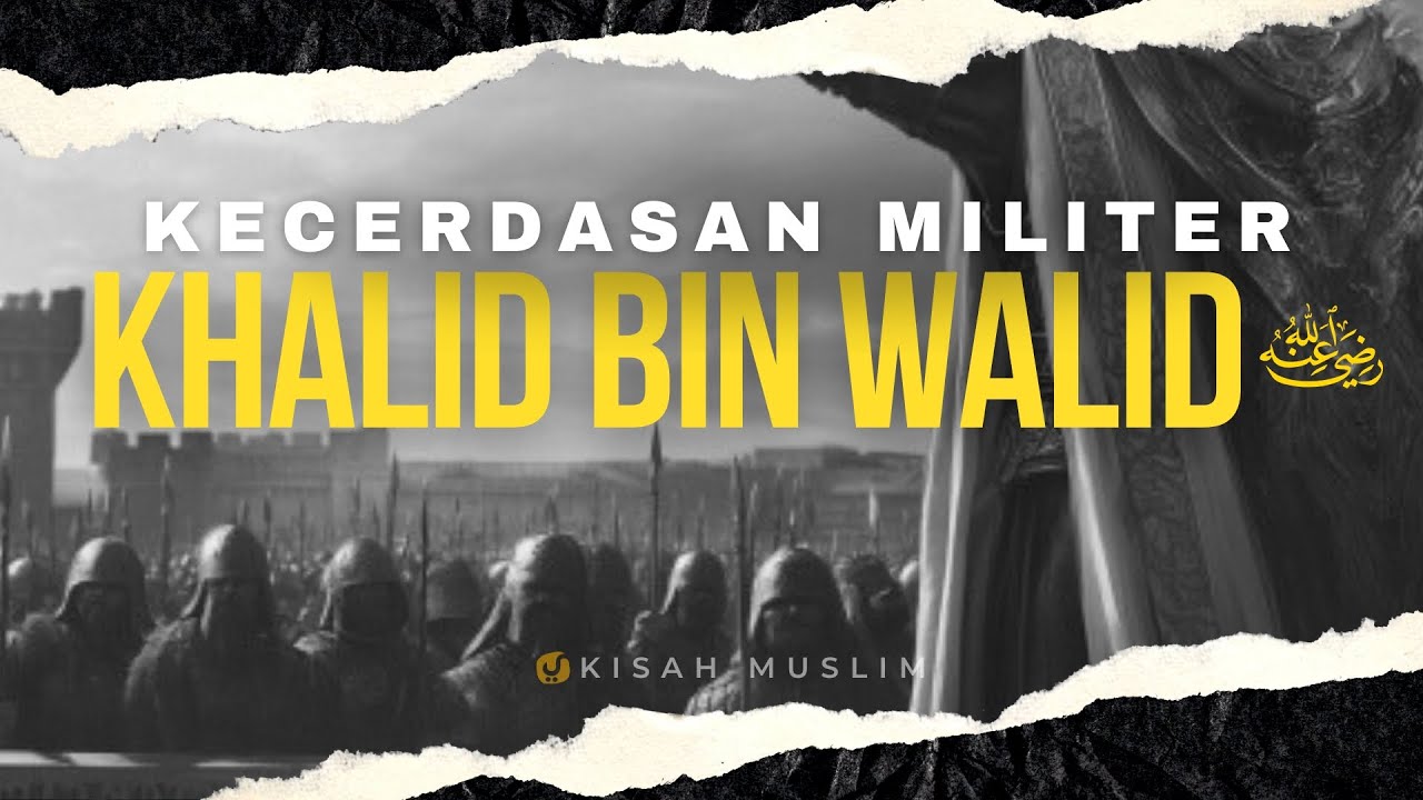 Kecerdasan Militer Khalid bin Walid - Kisah Muslim Yufid TV - YouTube