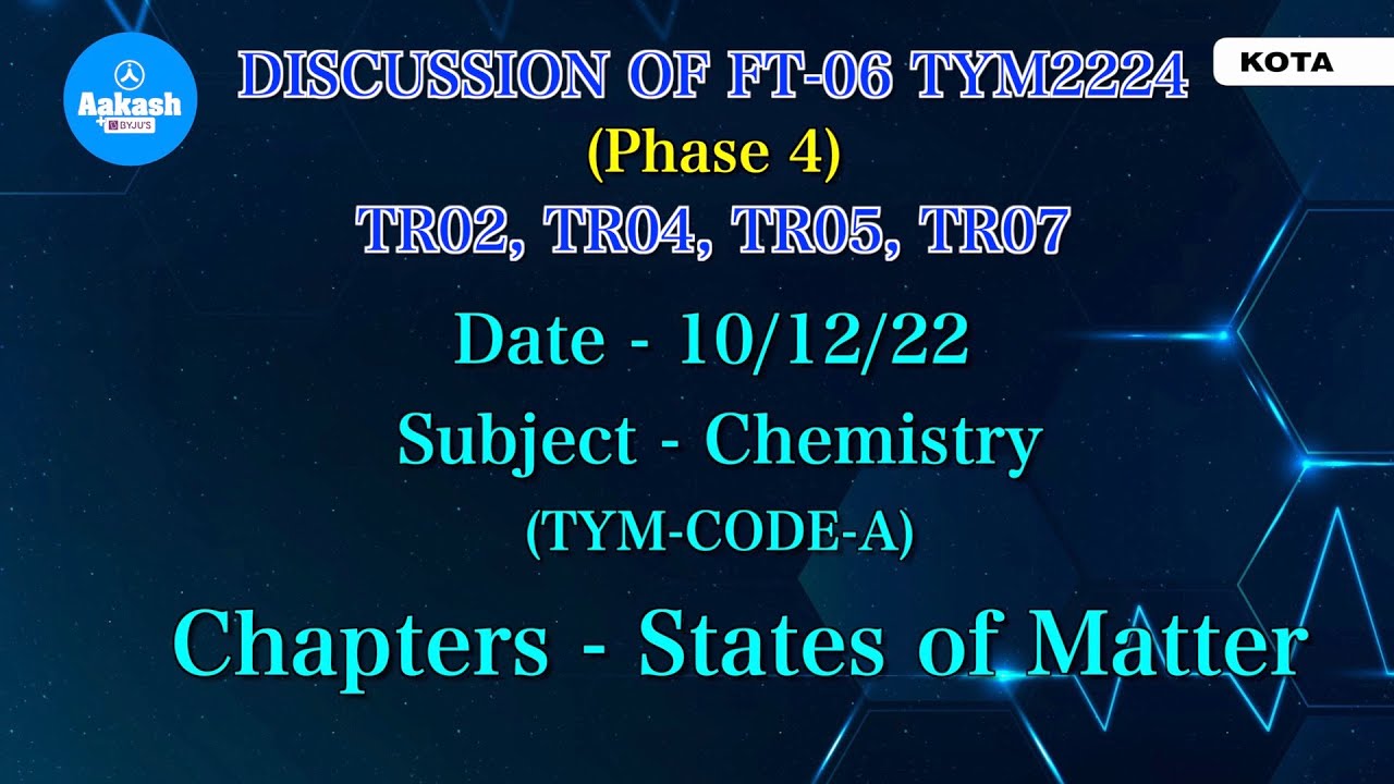 DISCUSSION OF FT-06 TYM2224 (Phase 4) TR02, TR04, TR05, TR07 (Chemistry ...