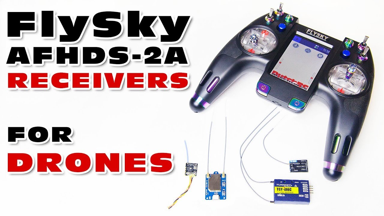 Drone Receivers for FlySky options (AFHDS-2A) - YouTube