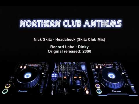 Nick Skitz - Headcheck (Skitz Club Mix) - YouTube