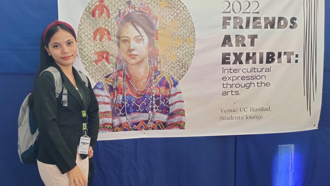 UC BANILAD "FRIENDS ART EXHIBIT" - YouTube