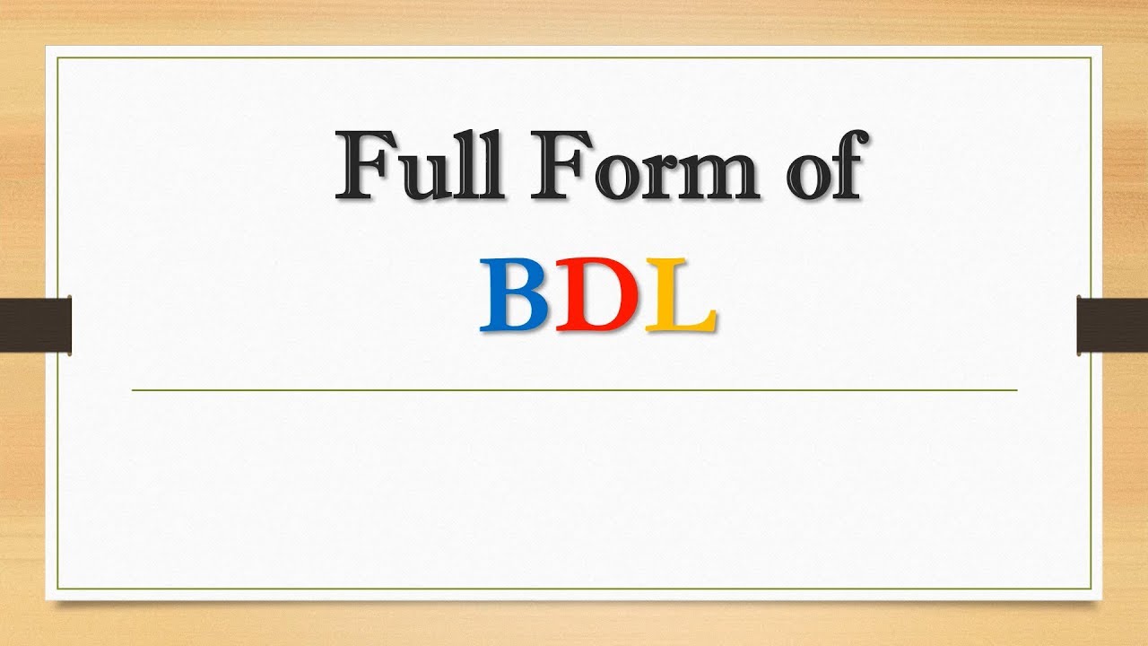 Full Form of BDL || Did You Know? - YouTube