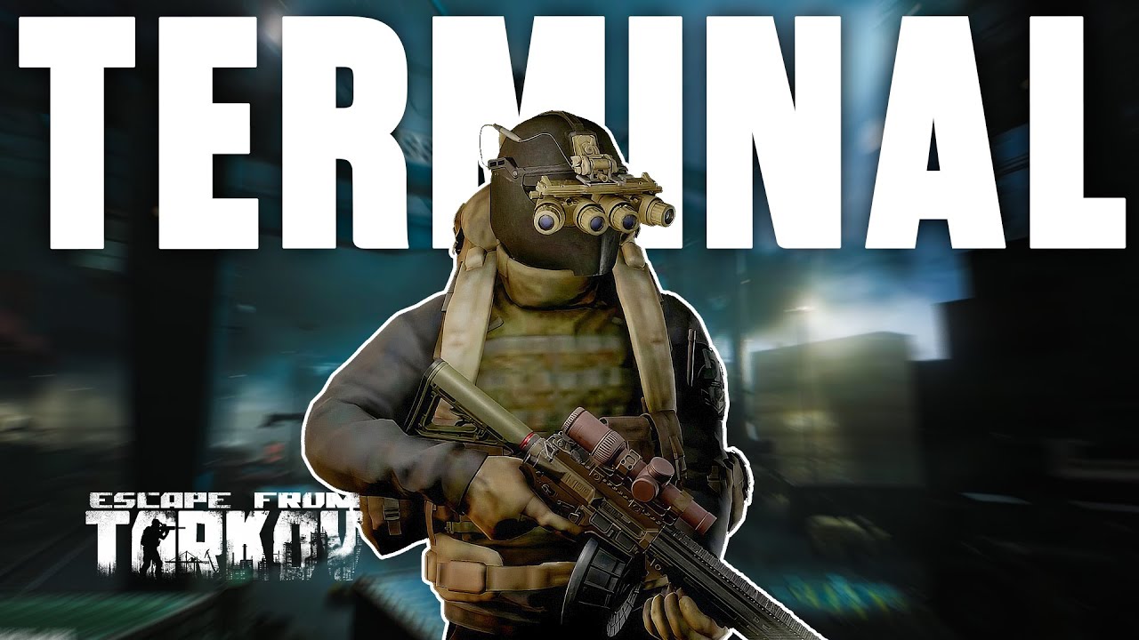 SO THIS IS THE TERMINAL | Escape from Tarkov - YouTube