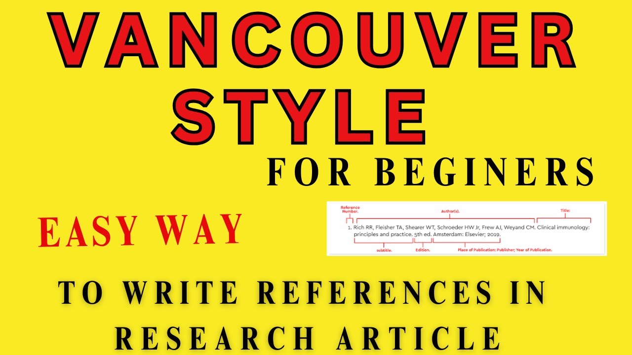 Vancouver reference style | The Vancouver citation for beginners - YouTube