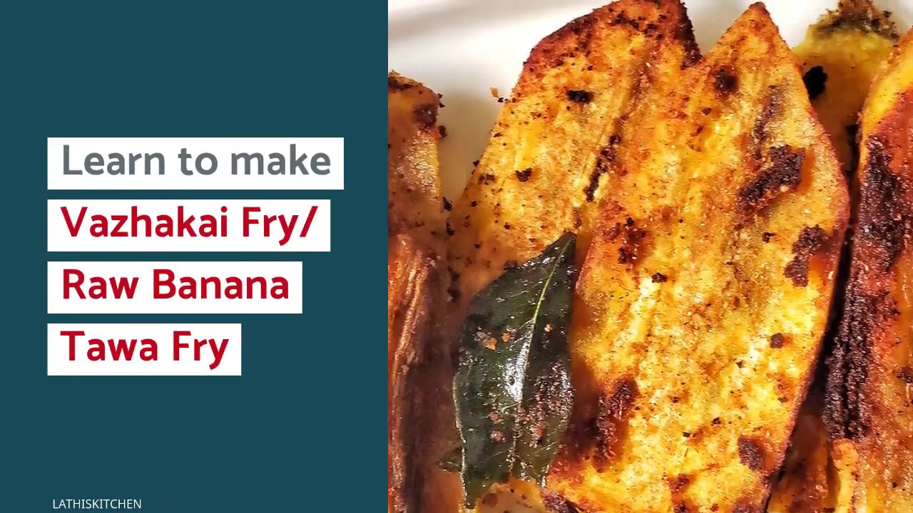 Learn to make Vazhakai fry/ Raw banana fry - YouTube