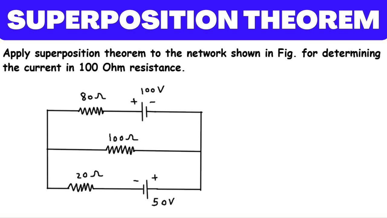 Superposition Theorem Solved Example Electric Circuits Network
