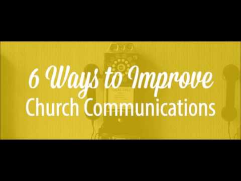 6 Ways to Improve Your Church Communications - YouTube