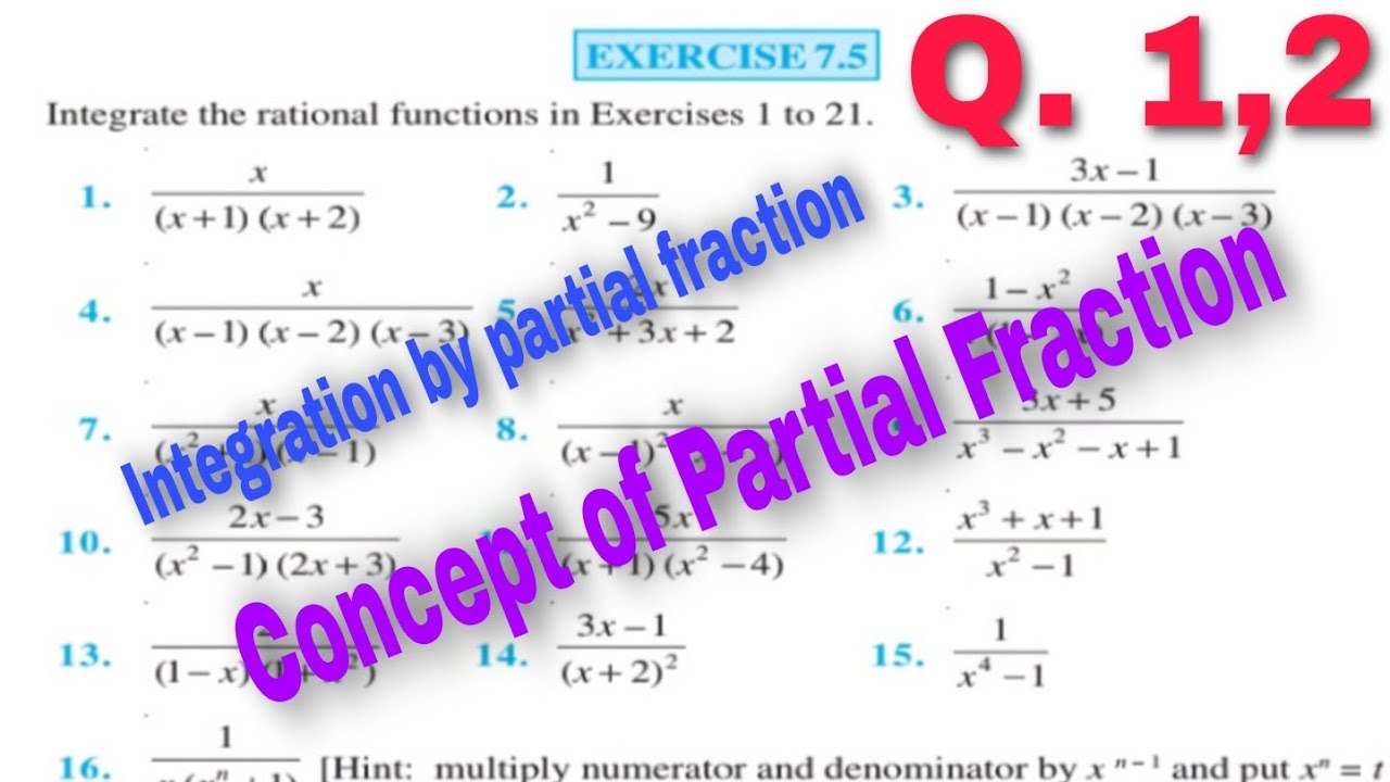 Exercise 7.5|Q.1,2|Class-12|Basic concepts of partial fraction ...