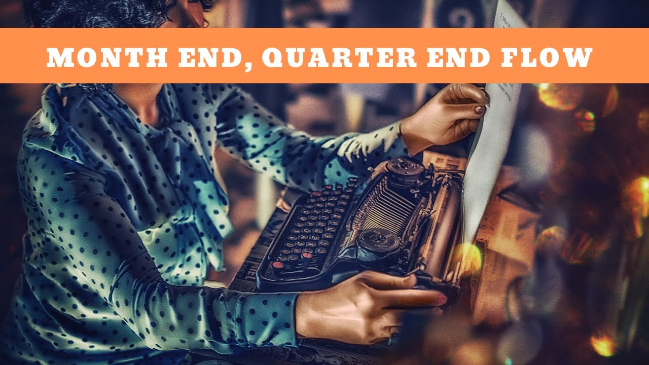 Month end, quarter end flow - YouTube
