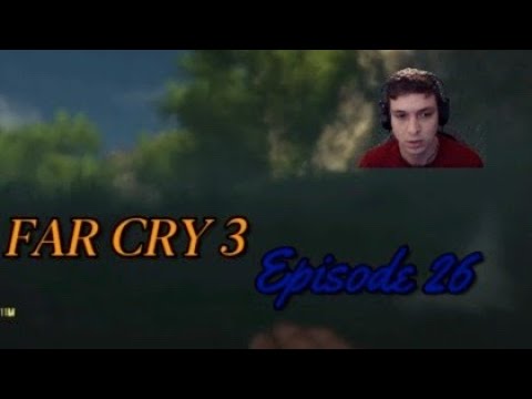 Far Cry 3, Episode 26: "Buried" - YouTube