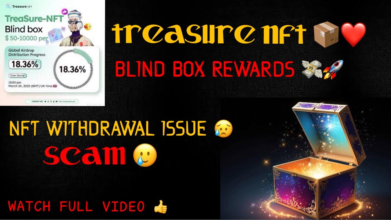 Treasure nft blind box reward 📦🚀 treasure nft left 3 days 😱🔕 # ...