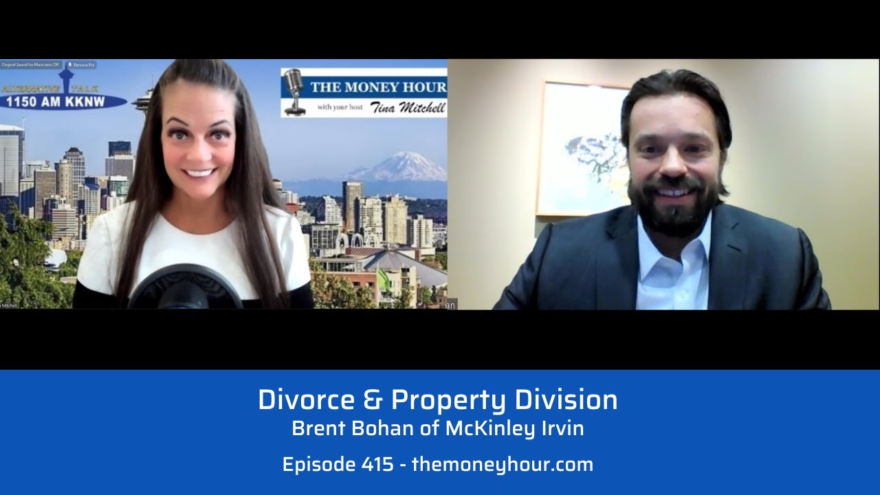 Divorce & Property Division | Brent Bohan of McKinley Irvin - YouTube