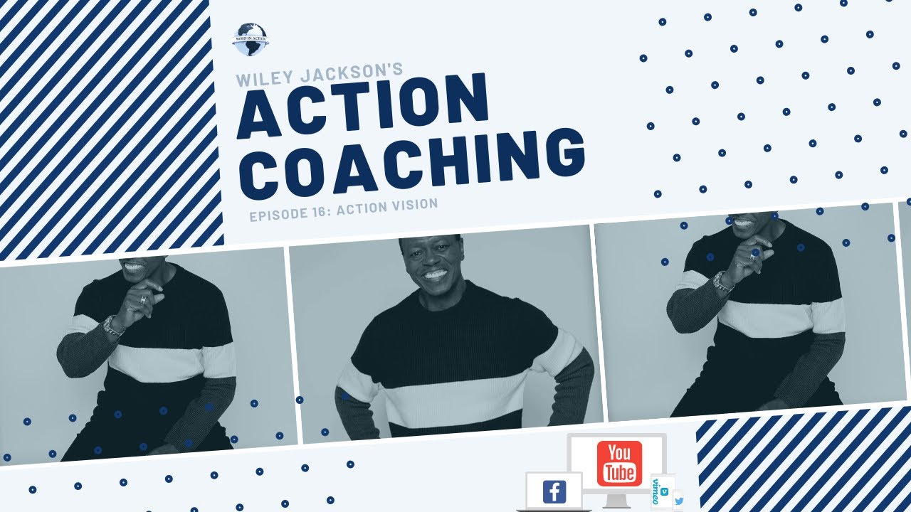 Action Coaching - Episode 16: Action Vision - YouTube