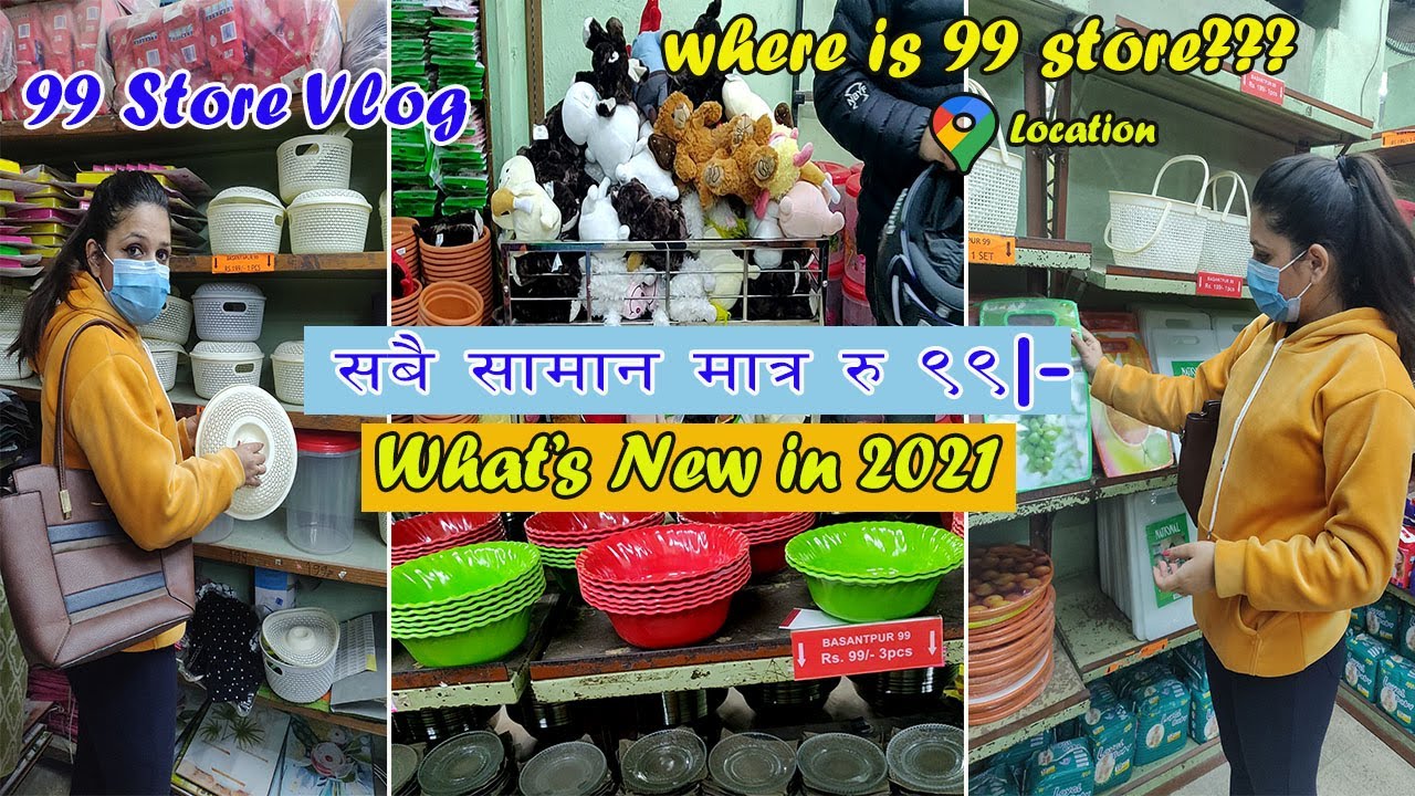 99 Store Vlog 2021 | All Items @ Rs. 99 | 99 Shop in Kathmandu ...