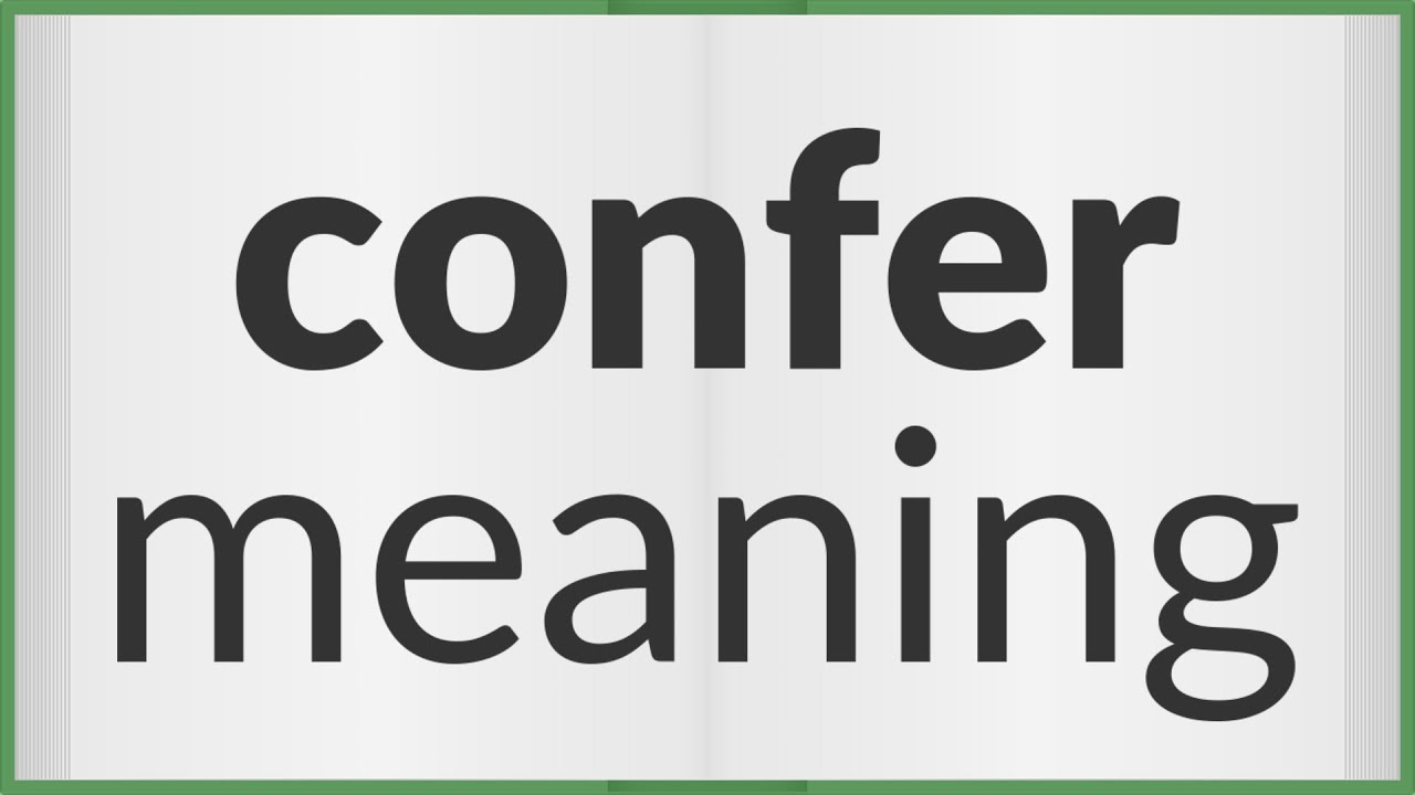 Confer Meaning Of Confer YouTube confer-meaning-of-confer-youtube