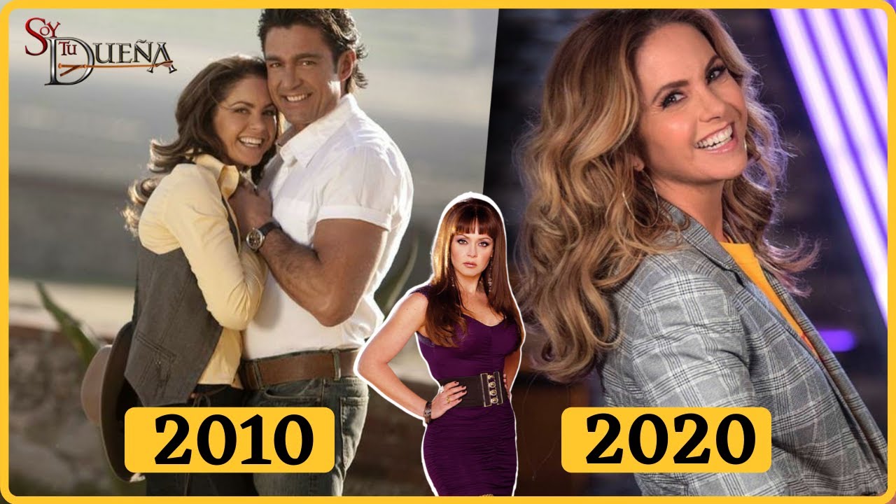 10 Años Después Así Luce El Elenco De Soy Tu DueÑa Youtube