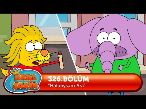 Kral Şakir 326. Bölüm - Hatalıysam Ara