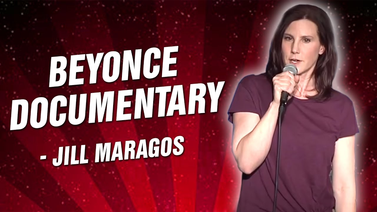 Jill Maragos: Beyonce Documentary (Stand Up Comedy) - YouTube