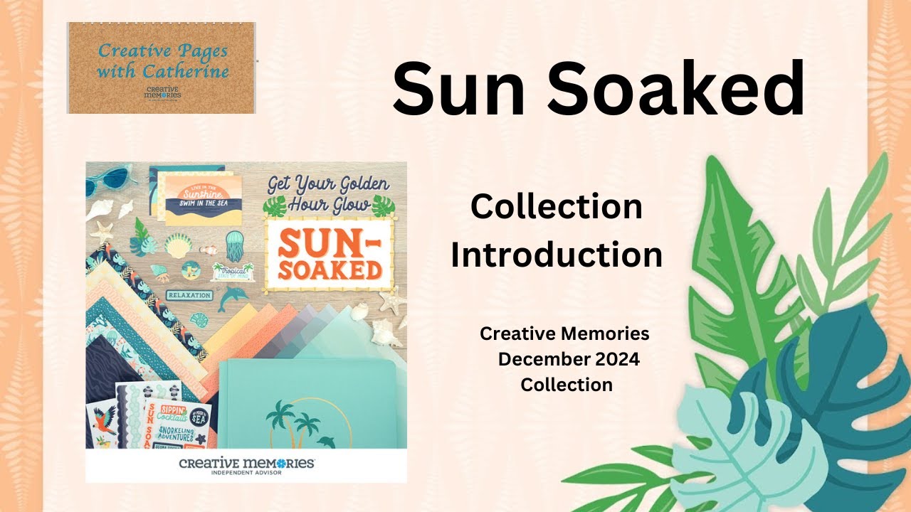Sun Soaked Collection Introduction - YouTube
