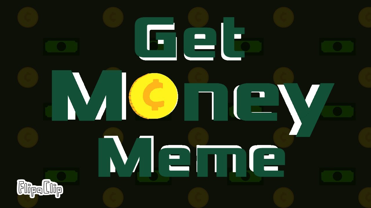 Get Money meme - YouTube