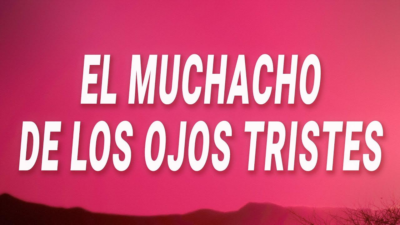 Selena Gomez - El muchacho de los ojos tristes (Ojos Tristes) (Lyrics ...