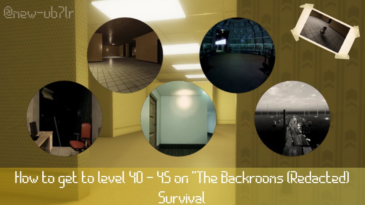 How to get to all levels from "Level 40" to "Level 45" on The Backrooms ...