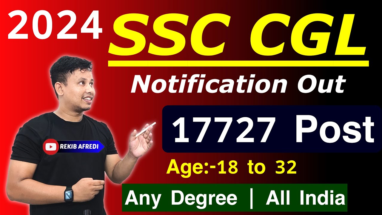 SSC CGL New Vacancy 2024 || SSC CGL Recruitment 2024 || SSC CGL Bharti ...