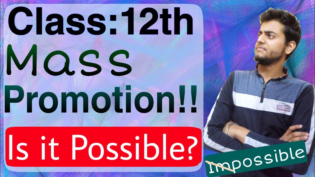 Class:12th Mass Promotion Important Details with New Updates |Must ...