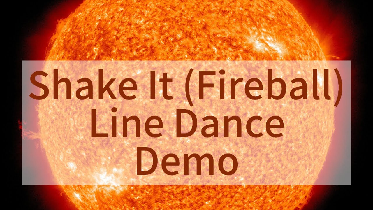 Shake It (Fireball) Line Dance Demo - YouTube