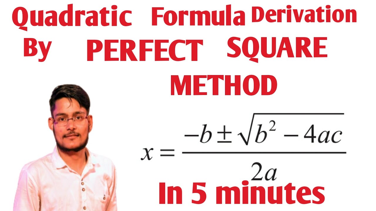 PERFECT SQUARE METHOD II QUADRATIC FORMULA DERIVATION II perfect-square-method-ii-quadratic-formula-derivation-ii